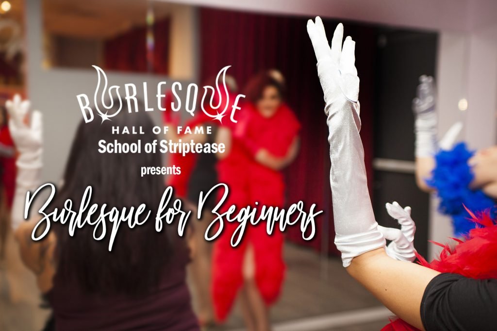 Burlesque for Beginners – Burlesque Hall of Fame