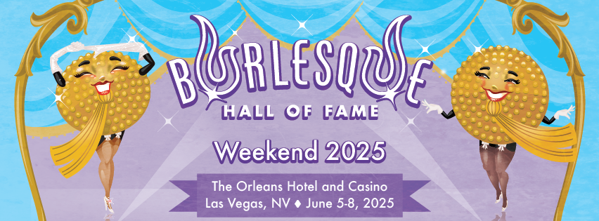 Burlesque Hall of Fame – The world's only museum of burlesque